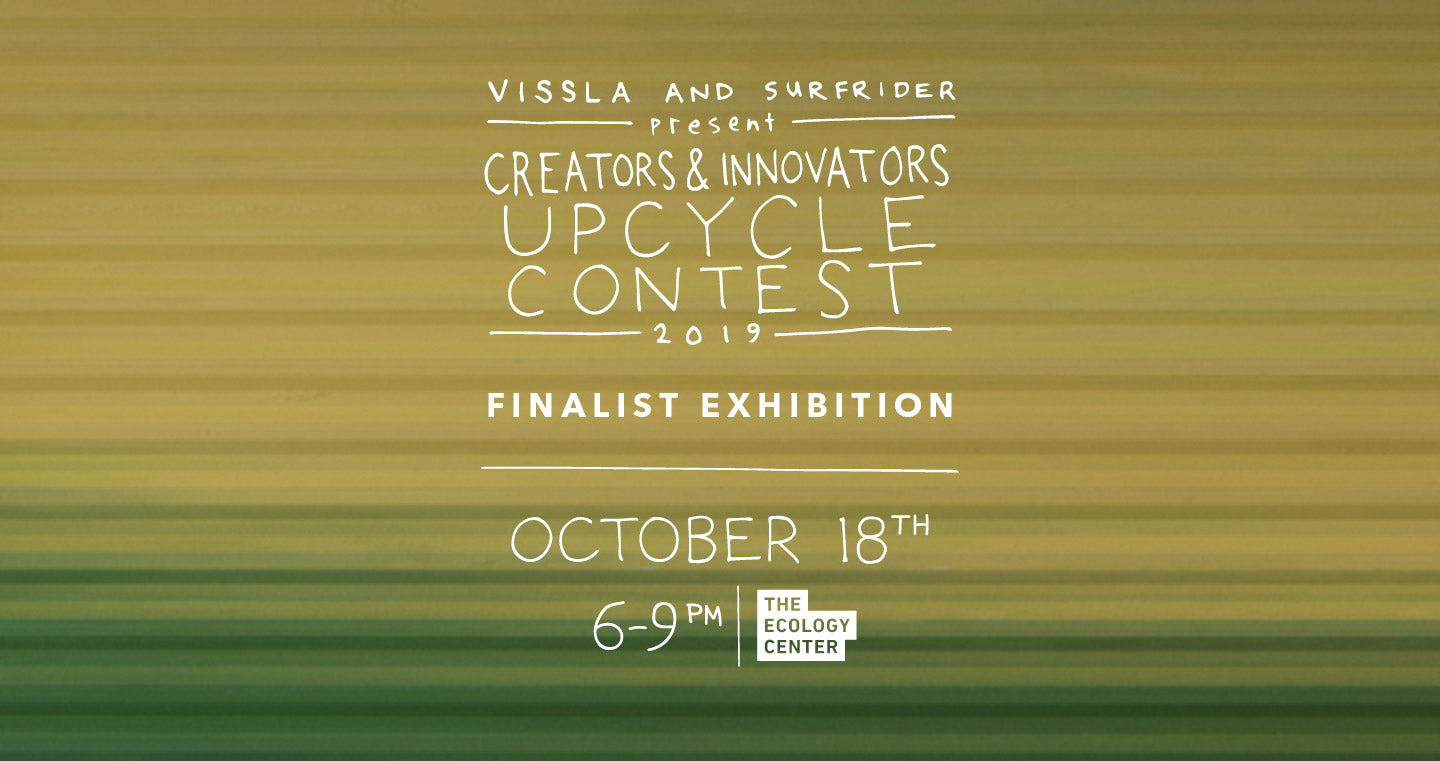 Upcycle Contest Exhibition 2019 – Vissla AU